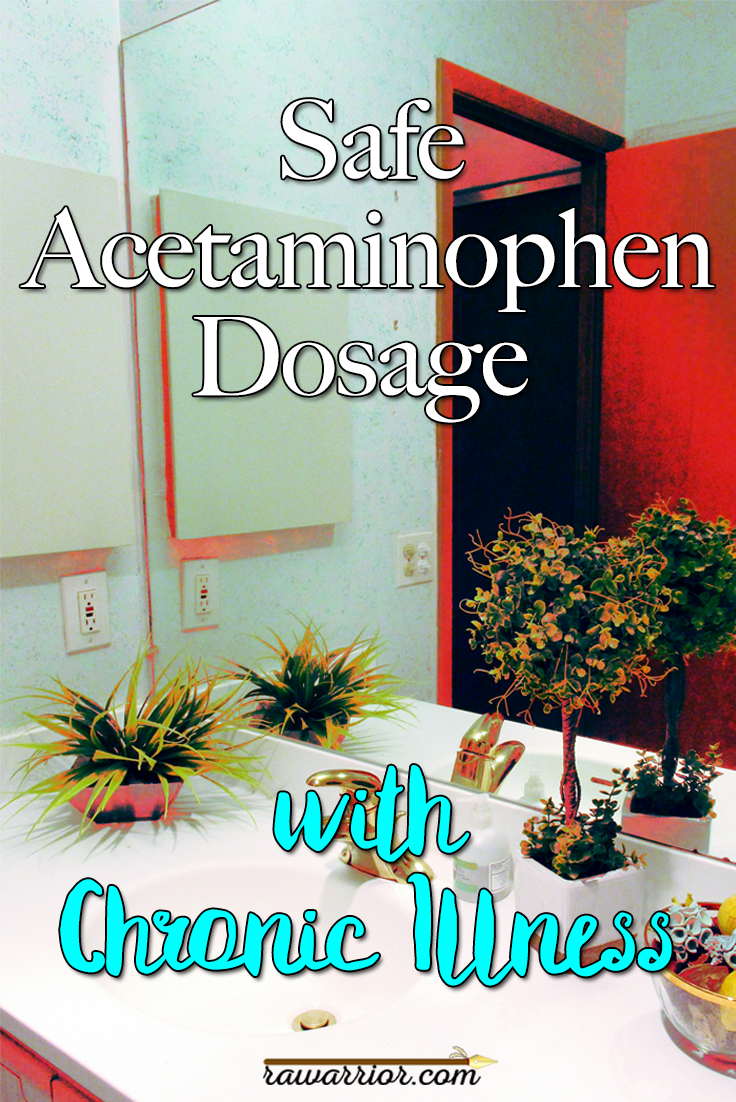 Safe Acetaminophen Dosage with Chronic Pain | Rheumatoid Arthritis Warrior